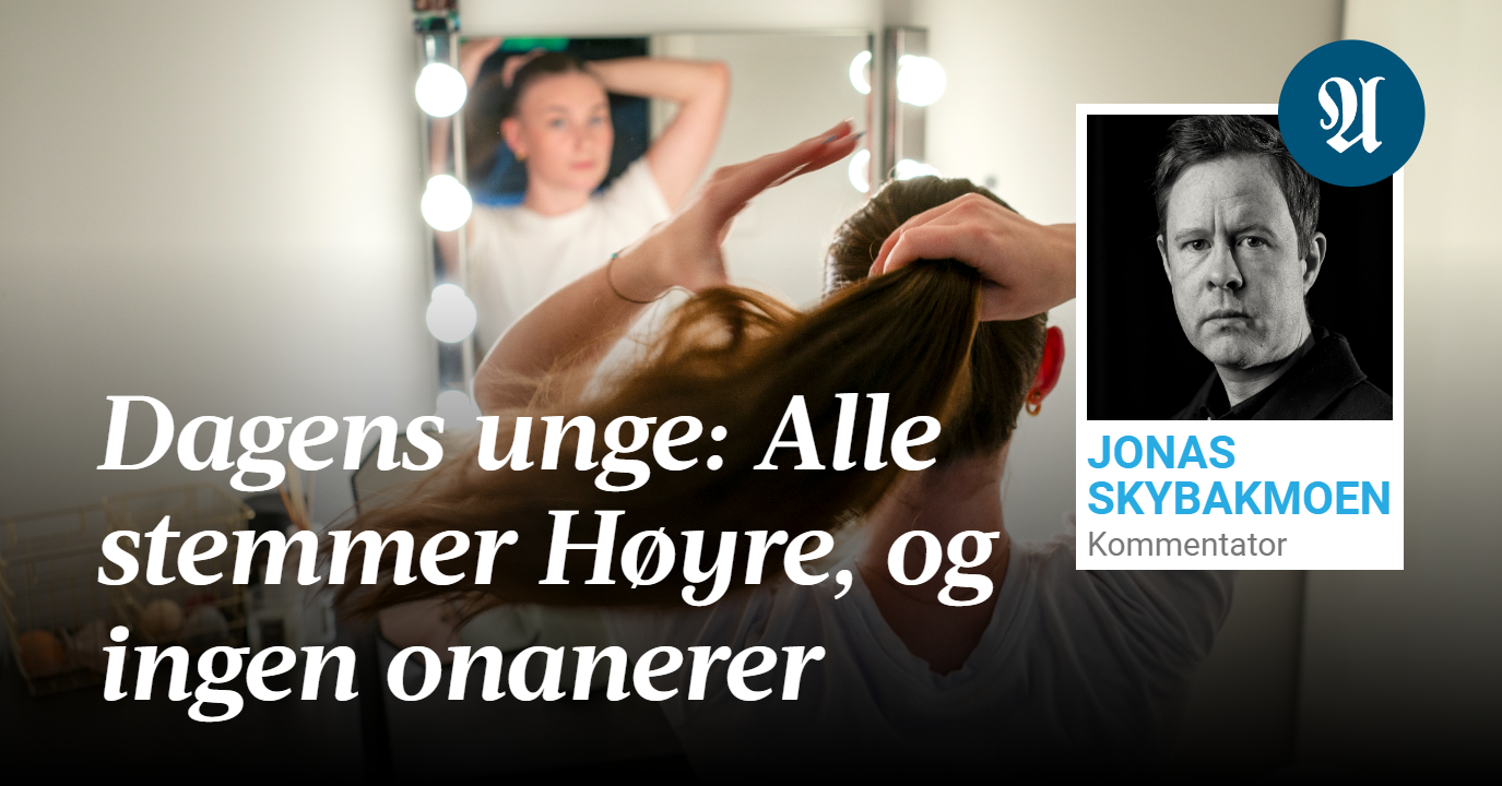 Dagens unge: Alle stemmer Høyre, og ingen onanerer - adressa.no