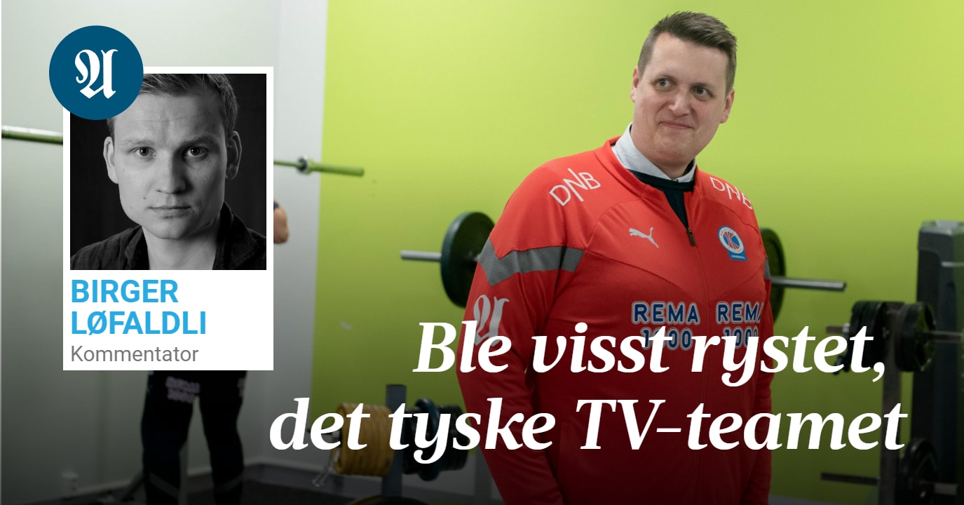 Ble visst rystet, det tyske TV-teamet - adressa.no