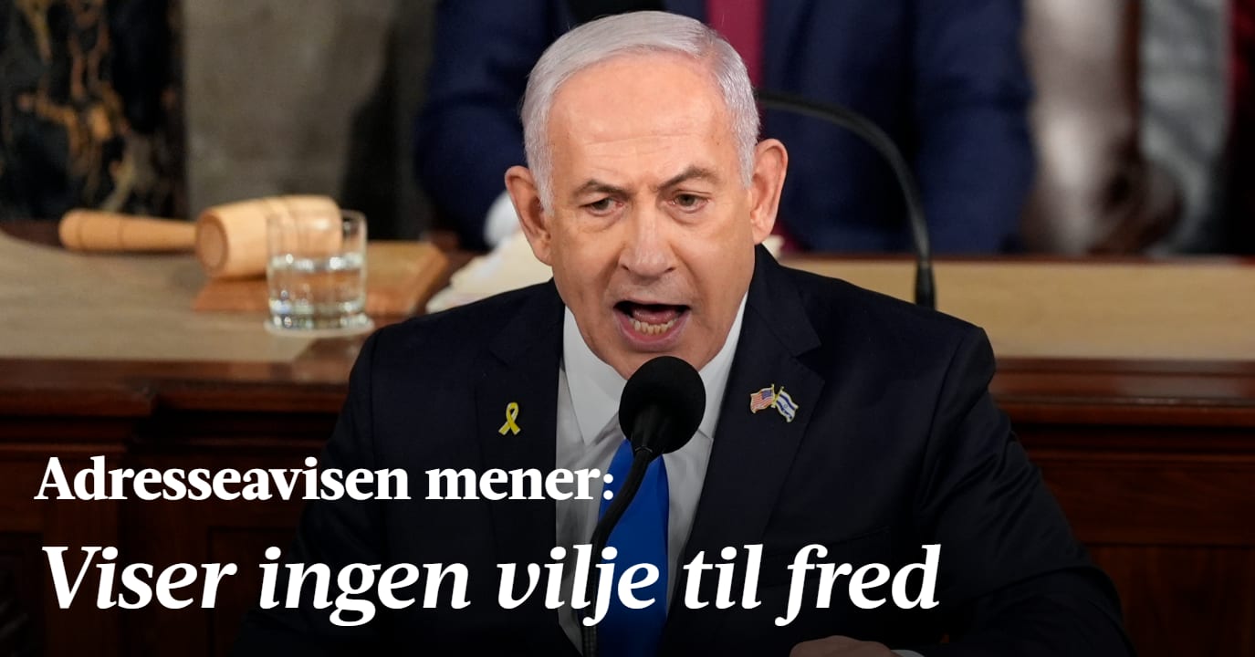 Benjamin Netanyahu viser ingen vilje til fred i Gaza - adressa.no